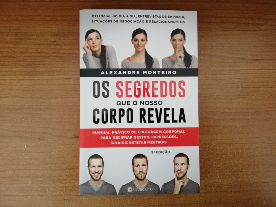 Os Segredos que o Nosso Corpo Revela — Alexandre Monteiro — Opinião ...